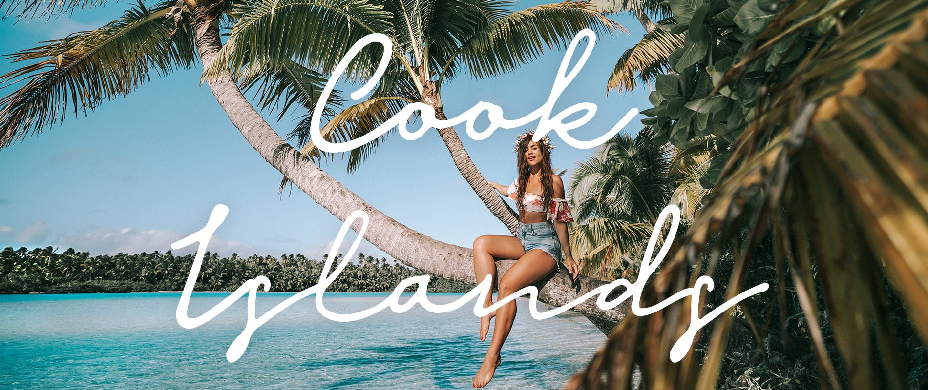 Away Lands Destinations - Cook Islands | Away Lands